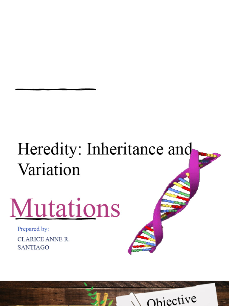 Week4 Heredity Inheritance-And-Variation Mutations | PDF | Genetic Disorder | Mutation