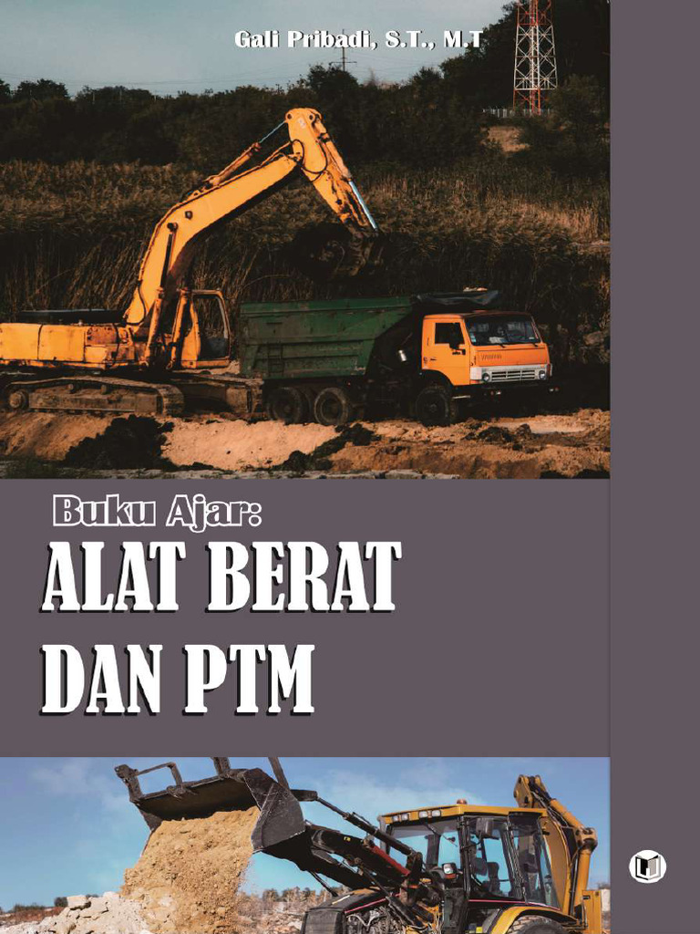 Buku Ajar Alat Berat Dan PTM 5958e903 | PDF
