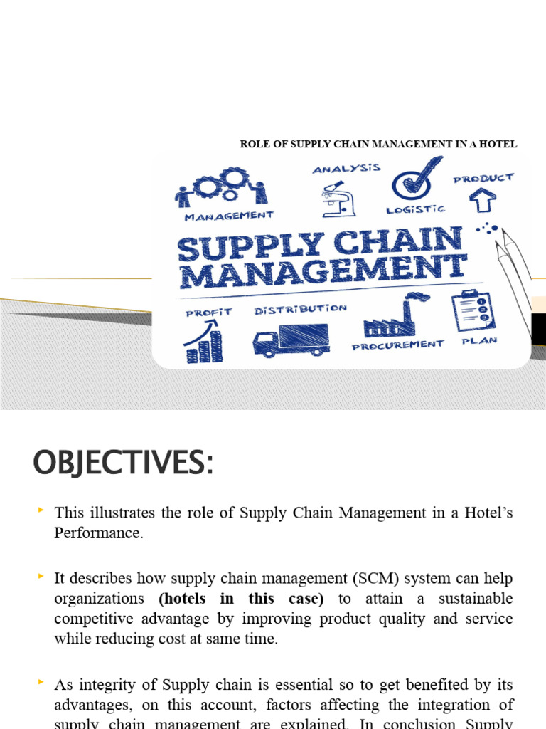 ROLE OF SUPPLY CHAIN MANAGEMENT IN A HOTEL Final Topic | PDF | Supply Chain Management | Supply ...