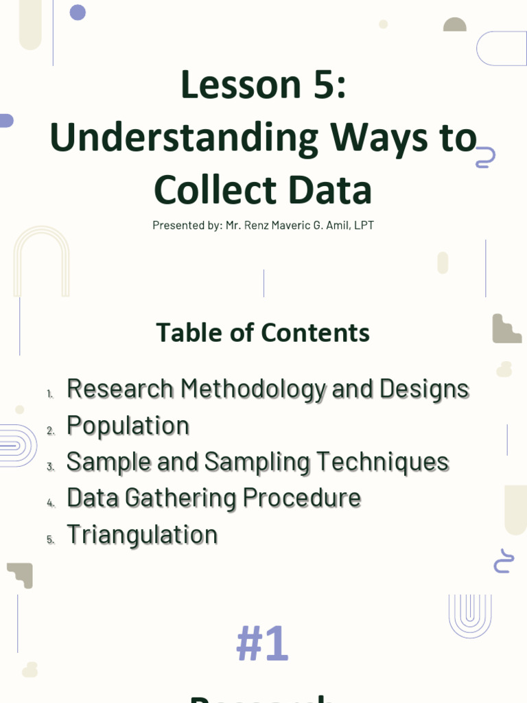 Lesson 5 - Understanding Ways to Collect Data | PDF | Sampling (Statistics) | Methodology