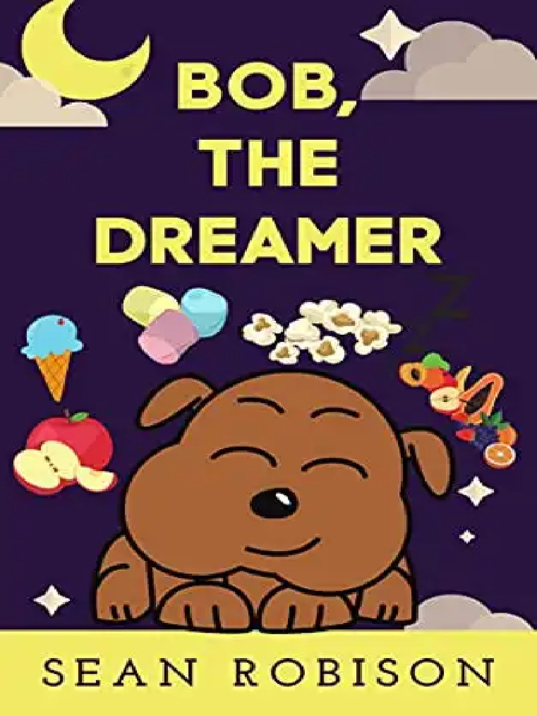 Bob The Dreamer Livro Infantil Ilustrado | PDF