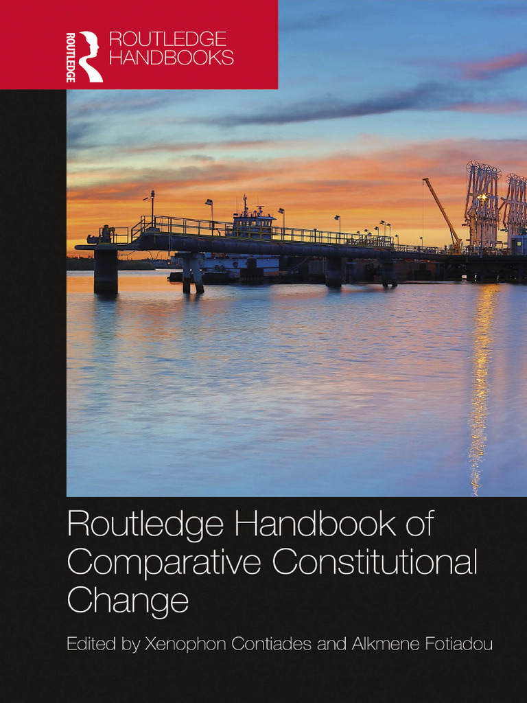 Routledge Handbook - Comparative Constitutional Change | PDF ...