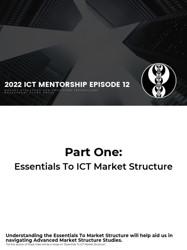 2022 ICT Mentorship Ep 11-13 - Market Structure for Precician Traders | PDF | Market Trend ...