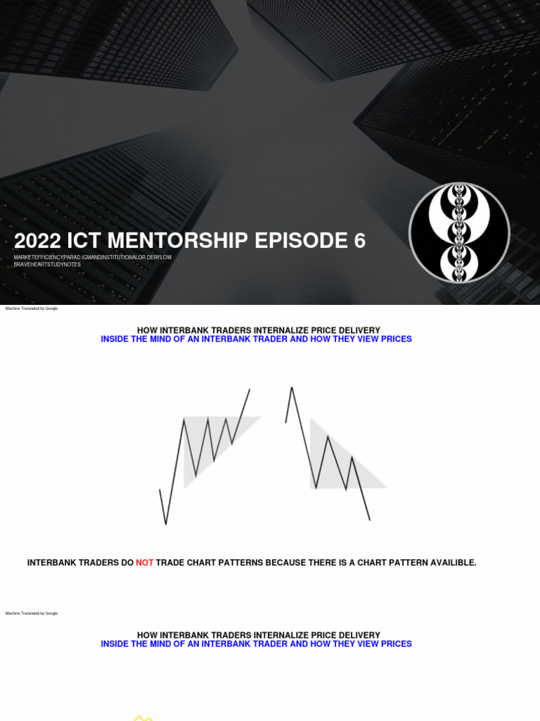 2022 ICT Mentorship Ep 06 - Market Efficiency Paradigm & Institutional ... 2022 ICT Mentorship Ep 06 - Market Efficiency Paradigm & Institutional ...