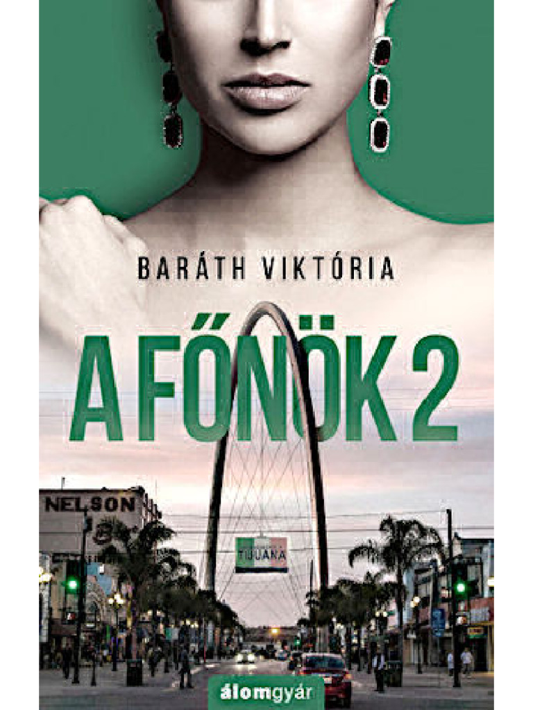 Baráth Viktória - A Főnök 2. (A Főnök 2.) | PDF