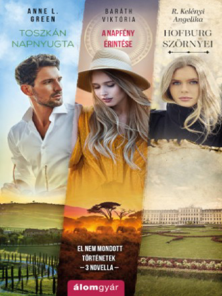 Anne L. Green, Baráth Viktória, R. Kelényi Angelika - El Nem Mondott ...