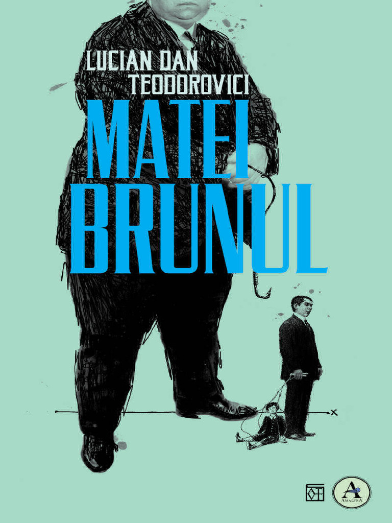 Teodorovici Lucian Dan - Matei Brunul | PDF