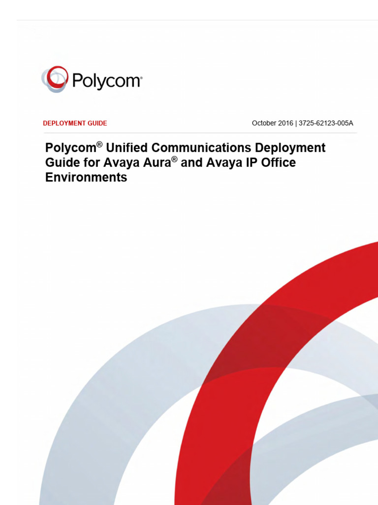 Polycom® Unified Communications Deployment Guide For Avaya Aura® and Avaya IP Office ...