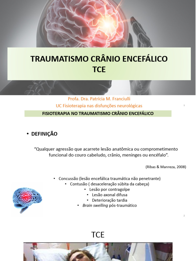 Aula 5 e 6 - TCE | PDF | Traumatismo craniano | Medicina Clínica