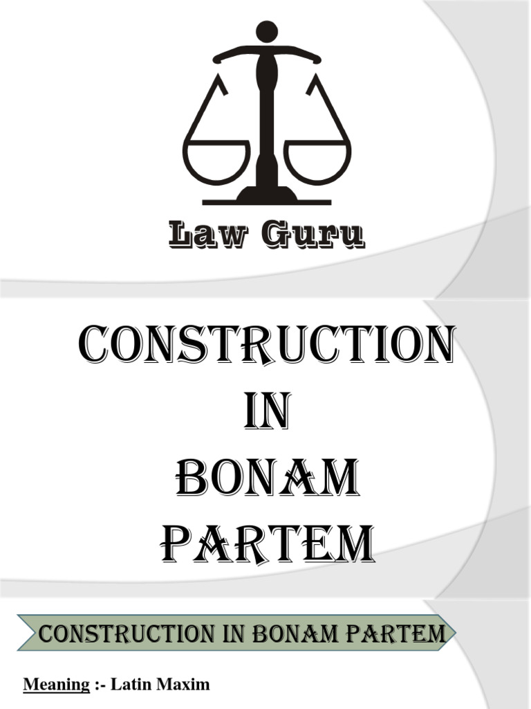 Bonam Partem: Legal Interpretation Rule | PDF