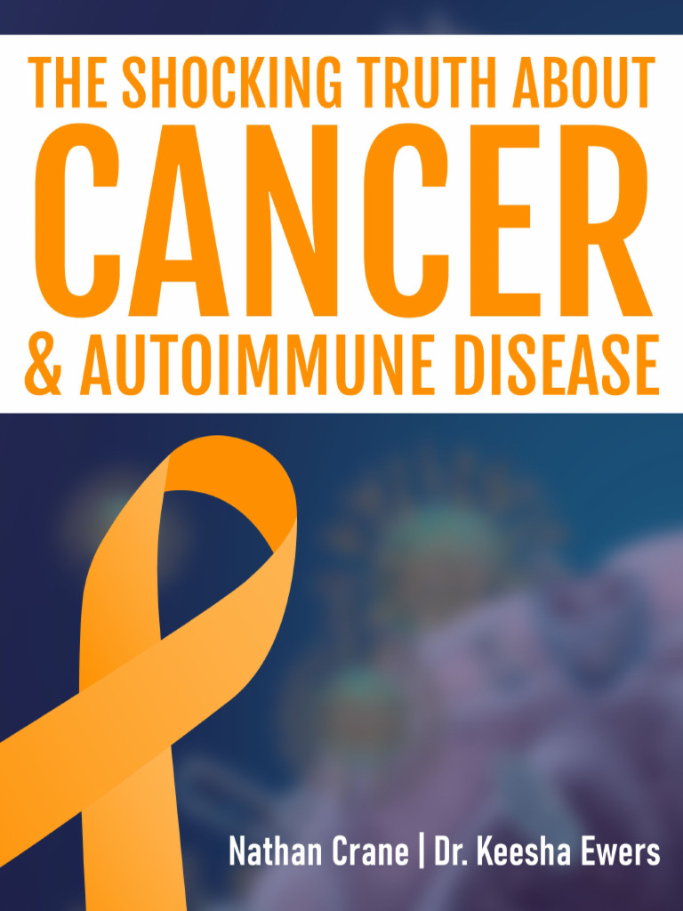 nathan-crane-keesha-ewers-the-shocking-truth-about-cancer-and ...