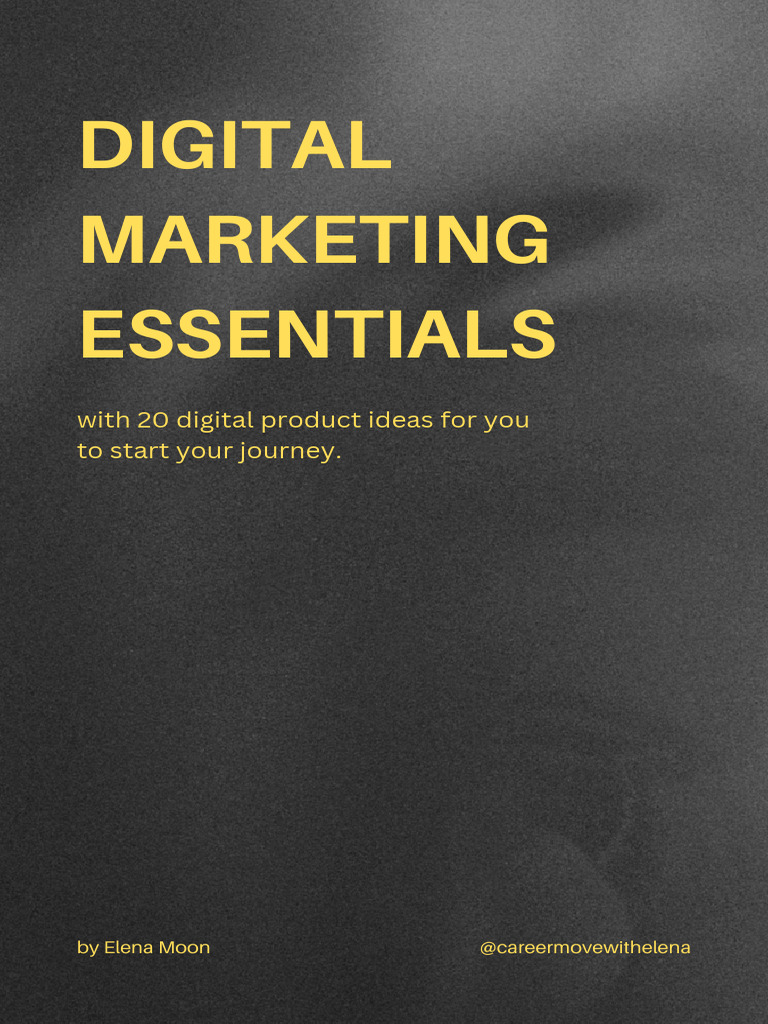 Digital Marketing Essentials: With 20 Digital Product Ideas For You To ...
