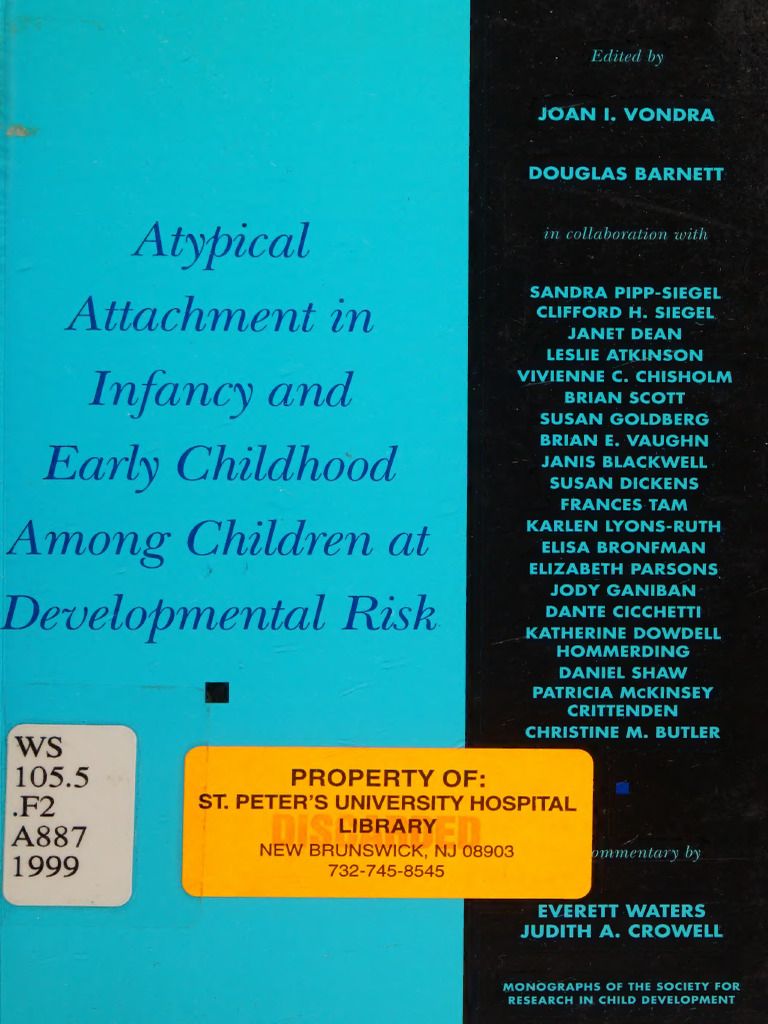 Atypical Attachment in Infancy and Early Childhood Among - Joan I ...