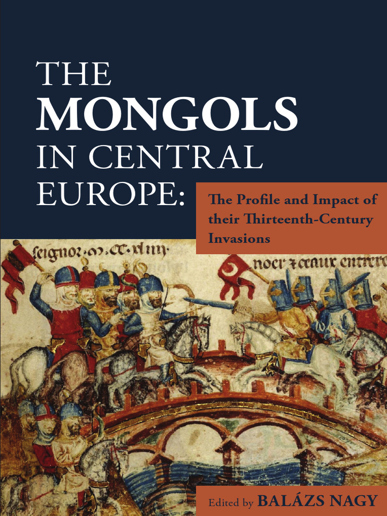 Nagy-Balazs-The-Mongols-in-Central-Europe-v1c | PDF