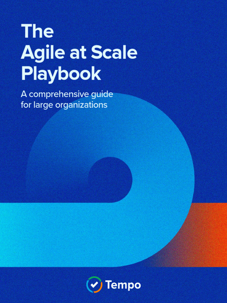 The Agile at Scale Playbook [Tempo] | PDF