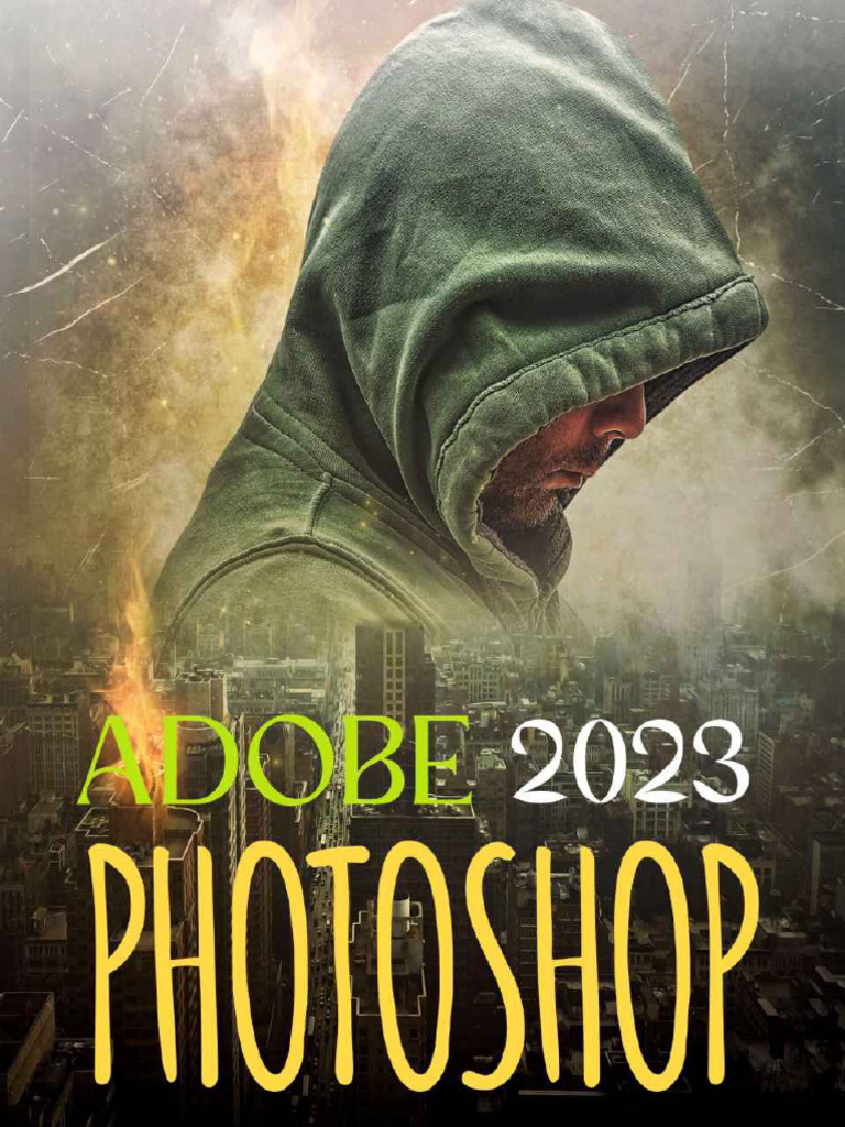 2023 Photoshop Advanced. Everything Adobe Photoshop 2023 | PDF | Adobe ...
