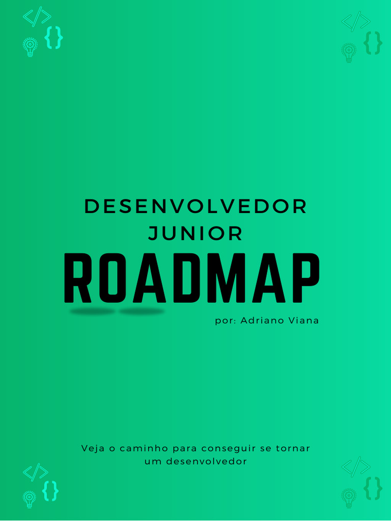 @adriano Viana Desenvolvedor Junior Roadmap | PDF