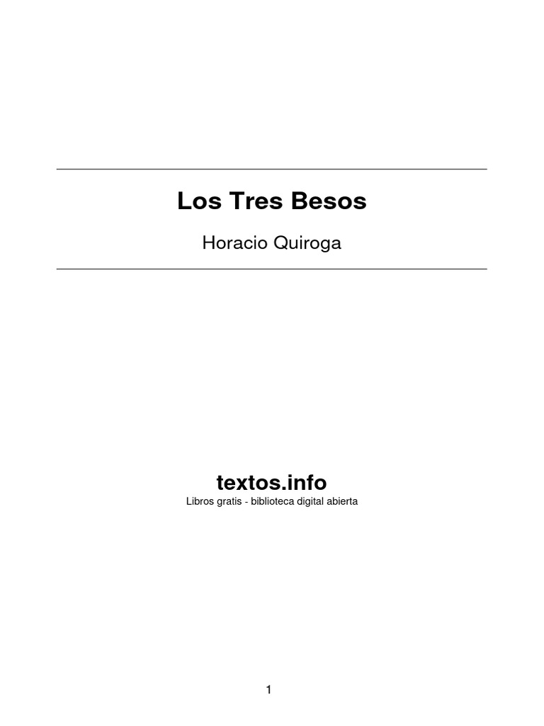 Horacio Quiroga - Los Tres Besos | PDF