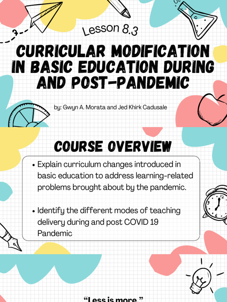 Lesson 8.3: Curricular Modification in Basic Education During and Post ...
