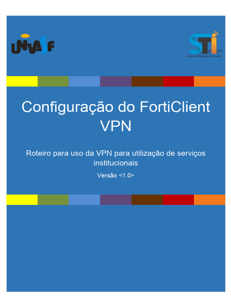 Configuração da VPN FortiClient UNIVASF | PDF | Rede Privada Virtual ...