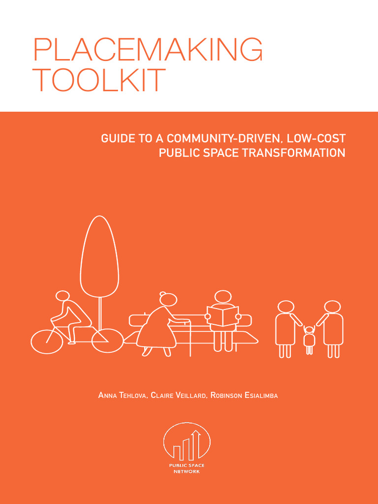 Placemaking Toolkit Final | Download Free PDF | Community