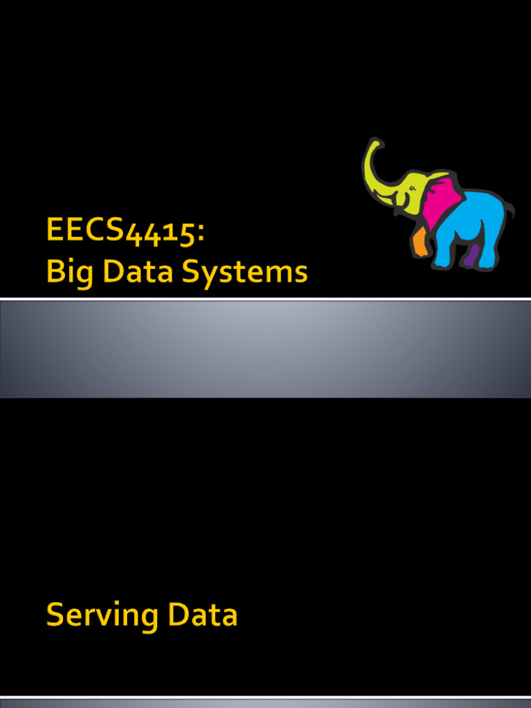 09 Data Serving | PDF | Information Science | Data Management Software 09 Data Serving | PDF | Information Science | Data Management Software
