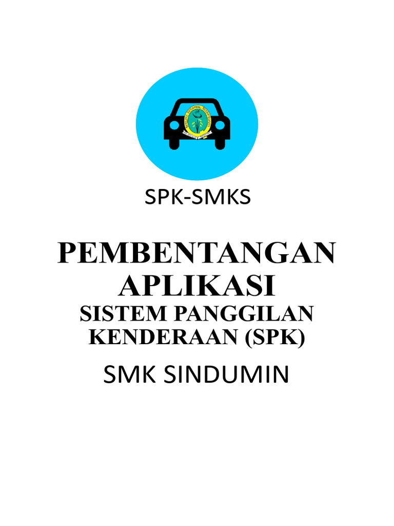 Aplikasi Sistem Panggilan Kenderaan (SPK) | PDF