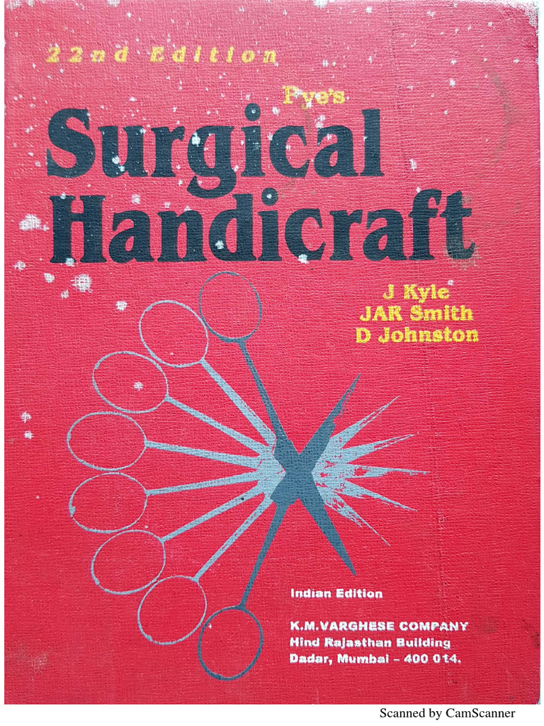 Pye's Surgical Handicraft | PDF