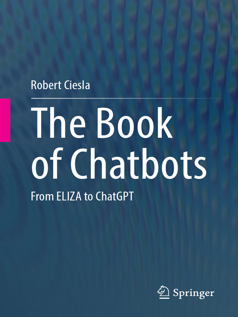 The Book Of Chatbots From Eliza To Chatgpt Pdf Theorem Axiom
