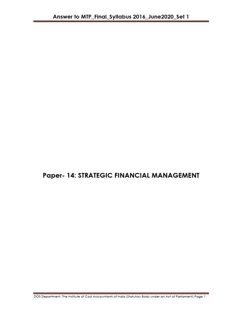 Paper-14: Strategic Financial Management: Answer To MTP - Final ...
