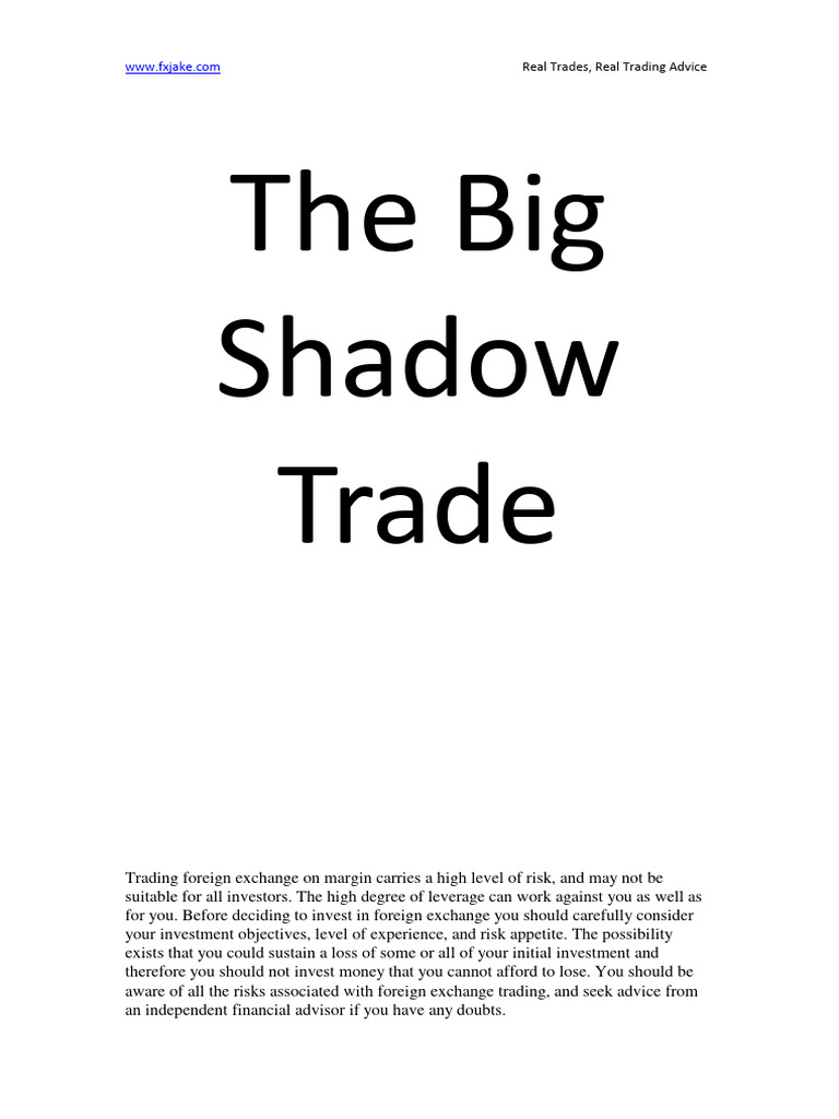 The Big Shadow Trade | PDF