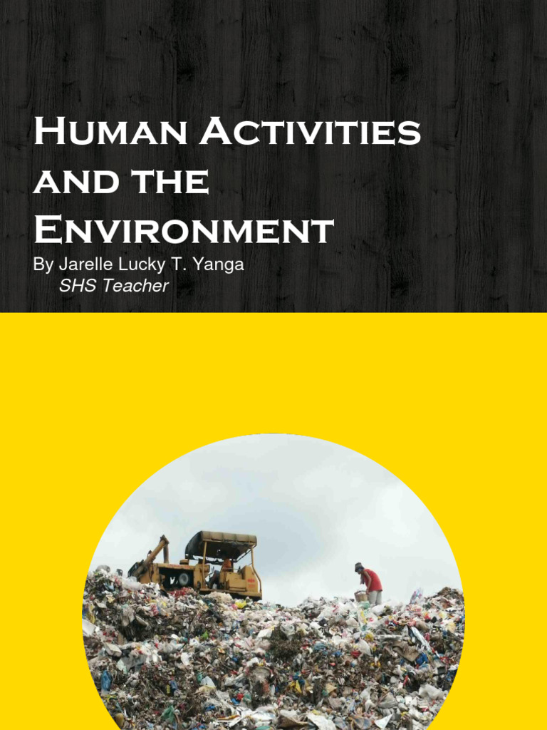 ES Chapter 6 - Human Activities and The Environment | PDF | Waste ...