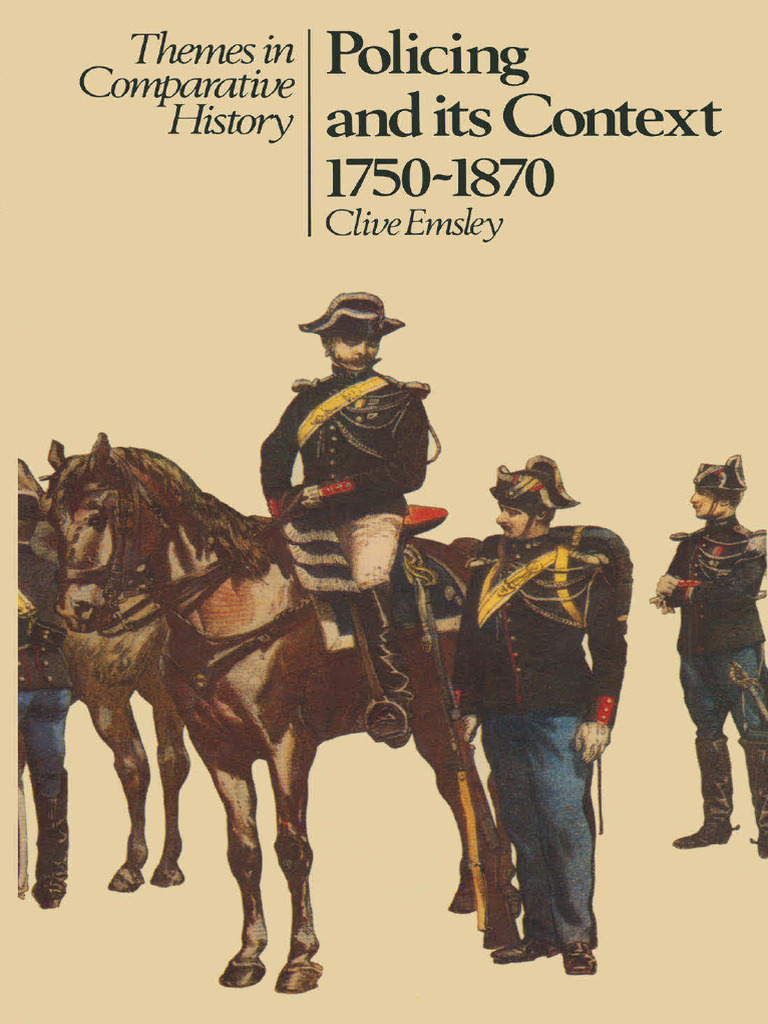 (Themes in Comparative History) Clive Emsley (Auth.) - Policing and Its ...