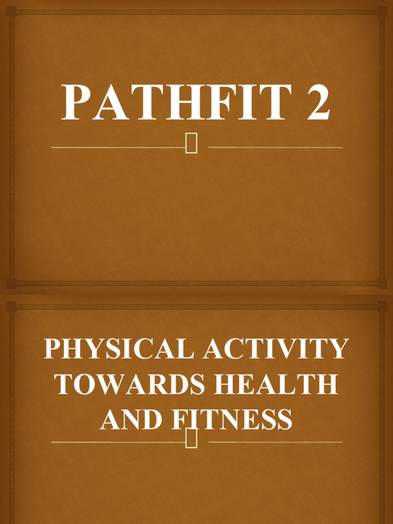 Physical Activity Towards Health and Fitness | PDF