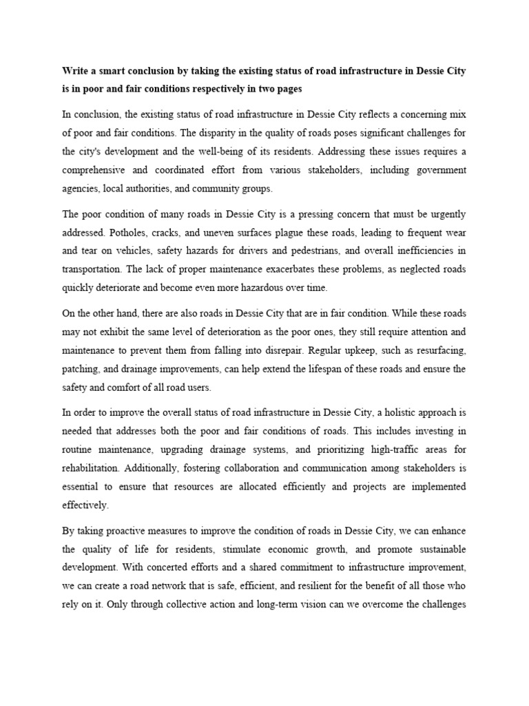 Write A Smart Conclusion by Taking The Existing Status of Road ...