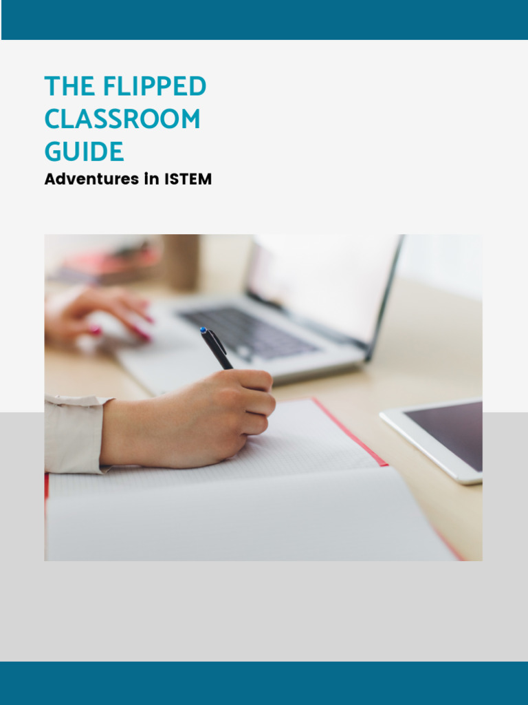 The Flipped Classroom Guide: Adventures in ISTEM | PDF | Teachers ...