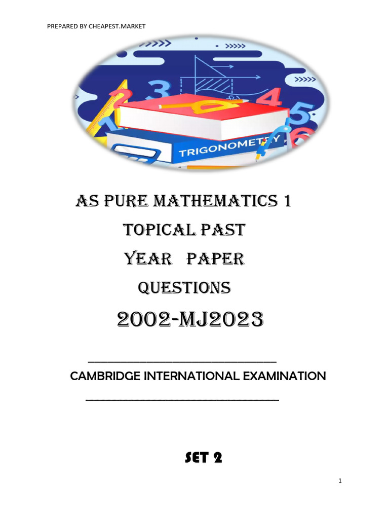 As Pure Math 1 Set 2 Questions (1) - 1-49 | PDF | Mathematics As Pure Math 1 Set 2 Questions (1) - 1-49 | PDF | Mathematics