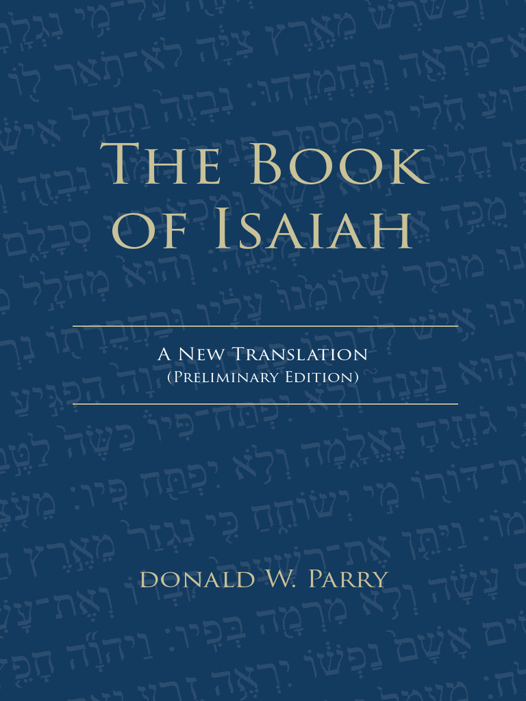 Donald Parry Isaiah New Translation | PDF | Isaiah | Dead Sea Scrolls