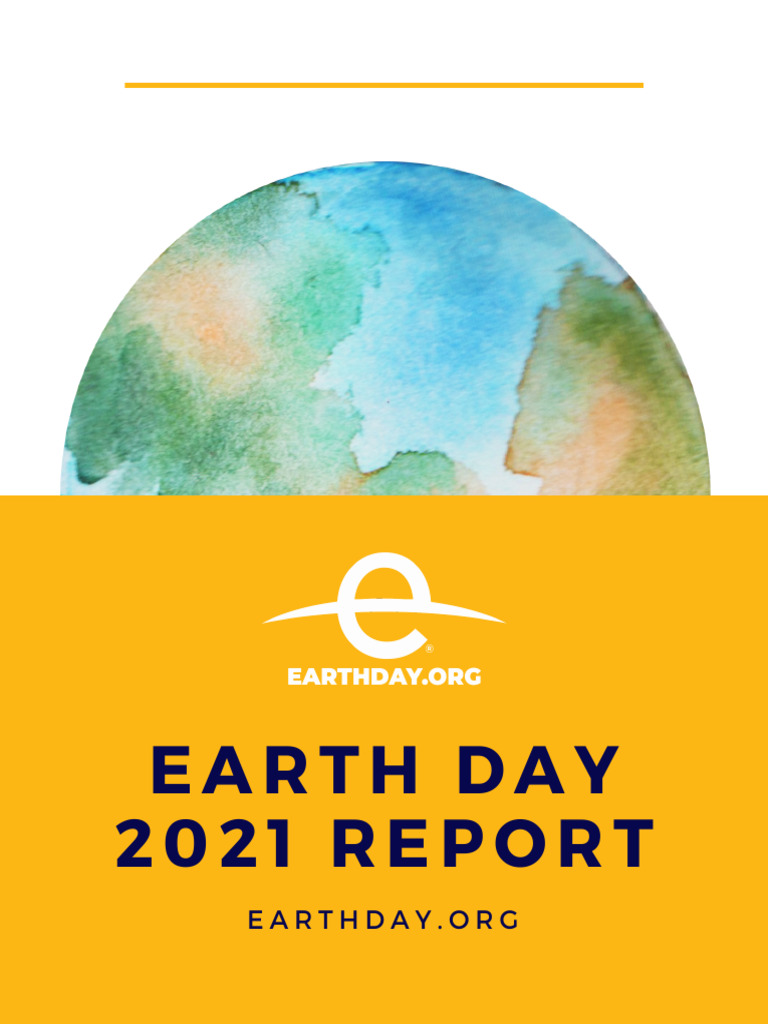 2021-Earth-Day-Report | PDF | Natural Environment