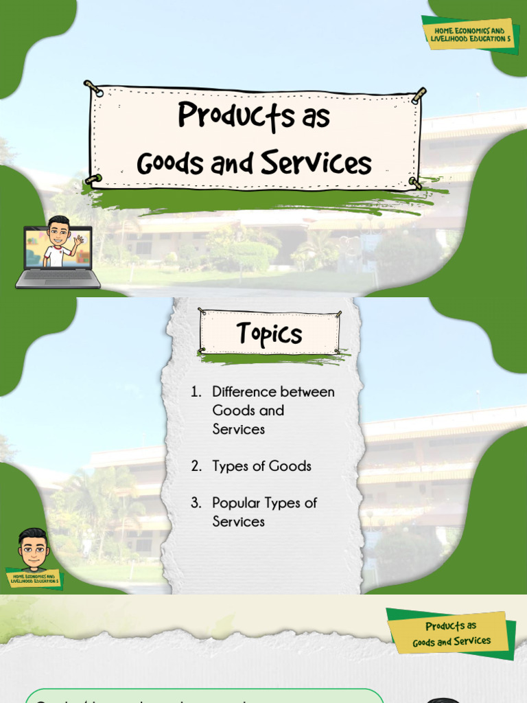 HELE 5 Lesson 1 - Products As Goods and Services | PDF | Goods ...