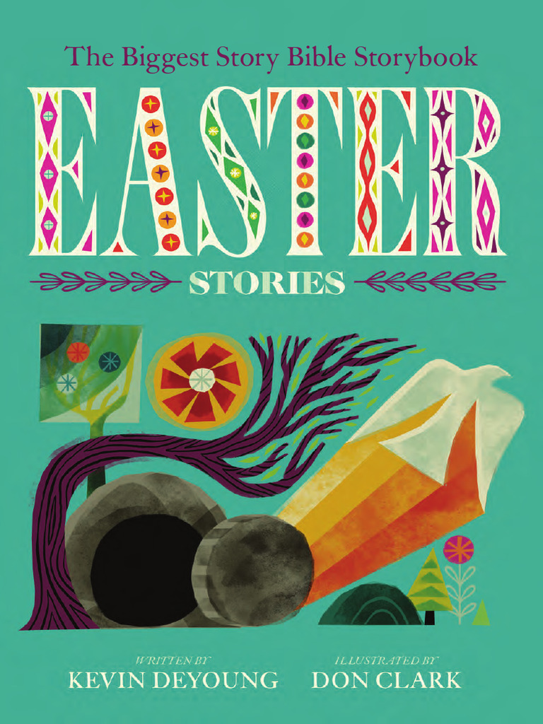 The Biggest Story Bible Easter For Kids | PDF