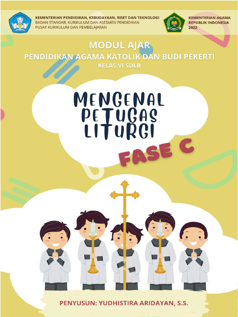 Modul Ajar Pendidikan Agama Katolik Dan Budi Pekerti - Mengenal Petugas Liturgi - Fase C | PDF