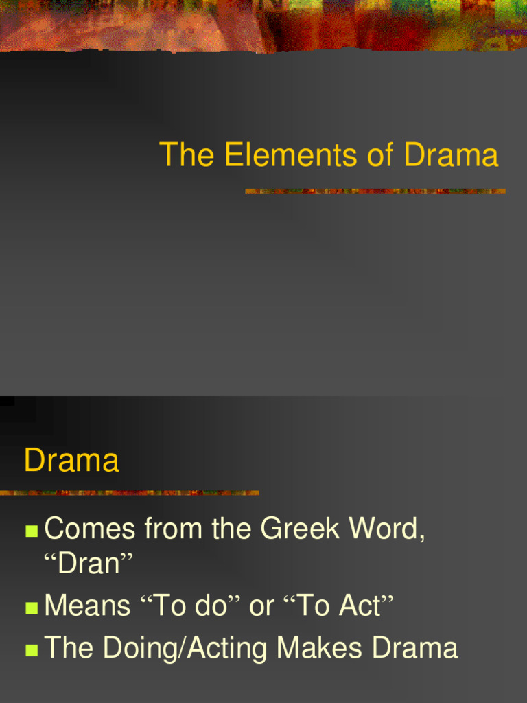 The Elements of Drama | PDF | Tragedy | Theatre
