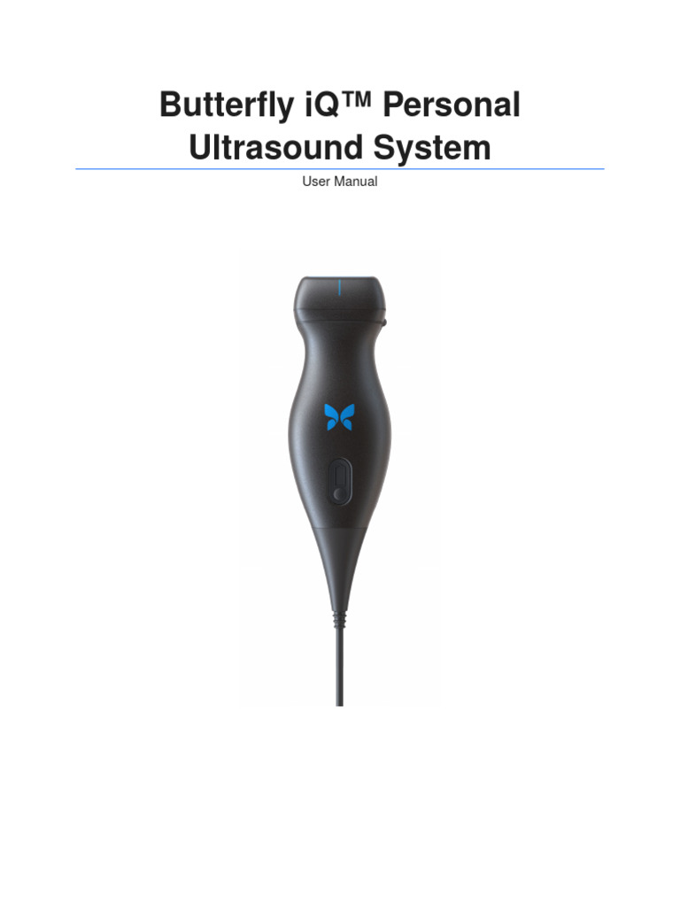 Butterfly Iq User Manual - Rev V en | PDF | Medical Ultrasound | Mobile App