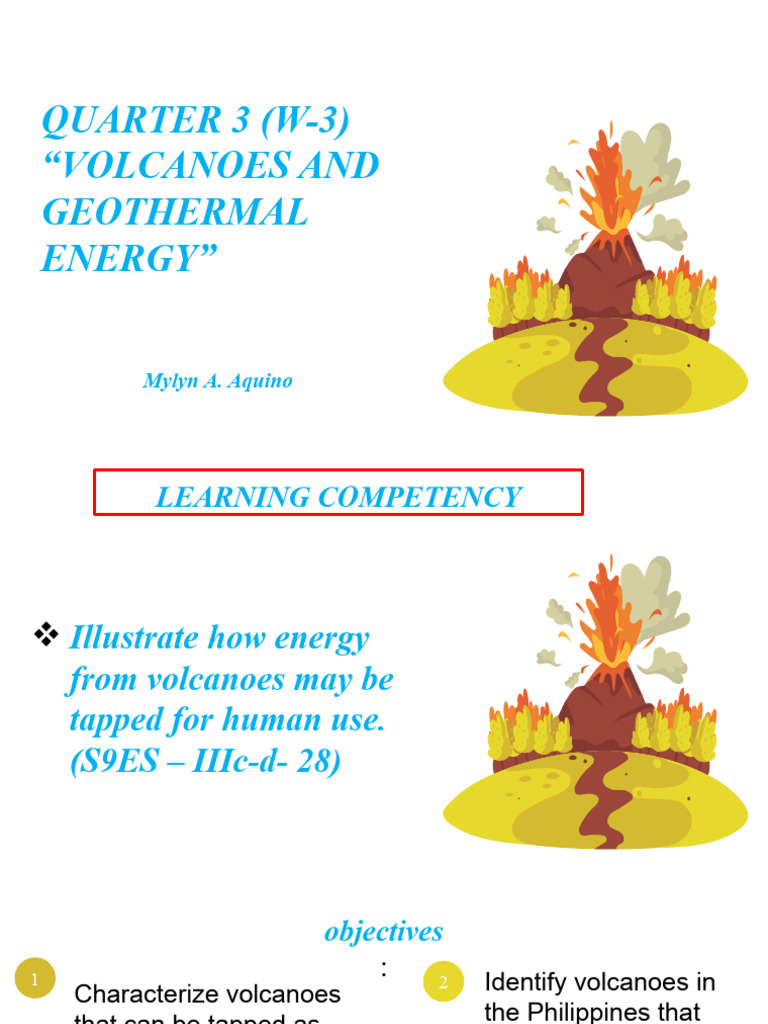 QUARTER 3 (W-3) "Volcanoes and Geothermal Energy": Mylyn A. Aquino | PDF