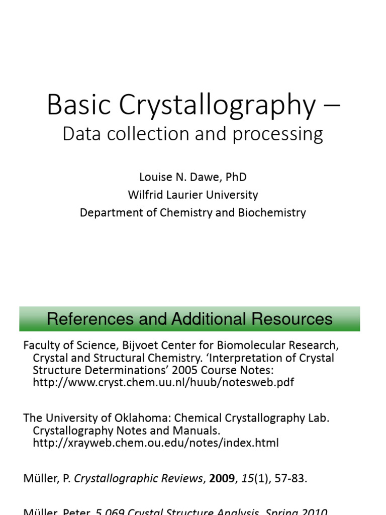 Basic Crystallography - Data Collection and Processing | PDF | X Ray Crystallography | X Ray