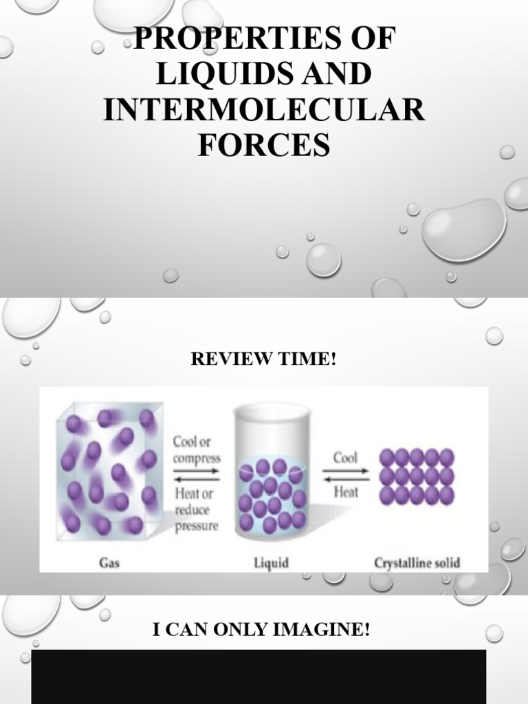 Properties of Liquids and Intermolecular Forces | PDF | Liquids | Heat
