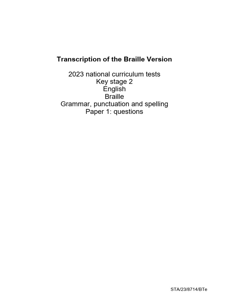 2023 Key Stage 2 English Grammar Punctuation and Spelling Braille Transcript Paper 1 Questions ...