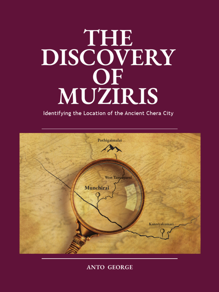 The Discovery of Muziris Chapter 3 | PDF | History