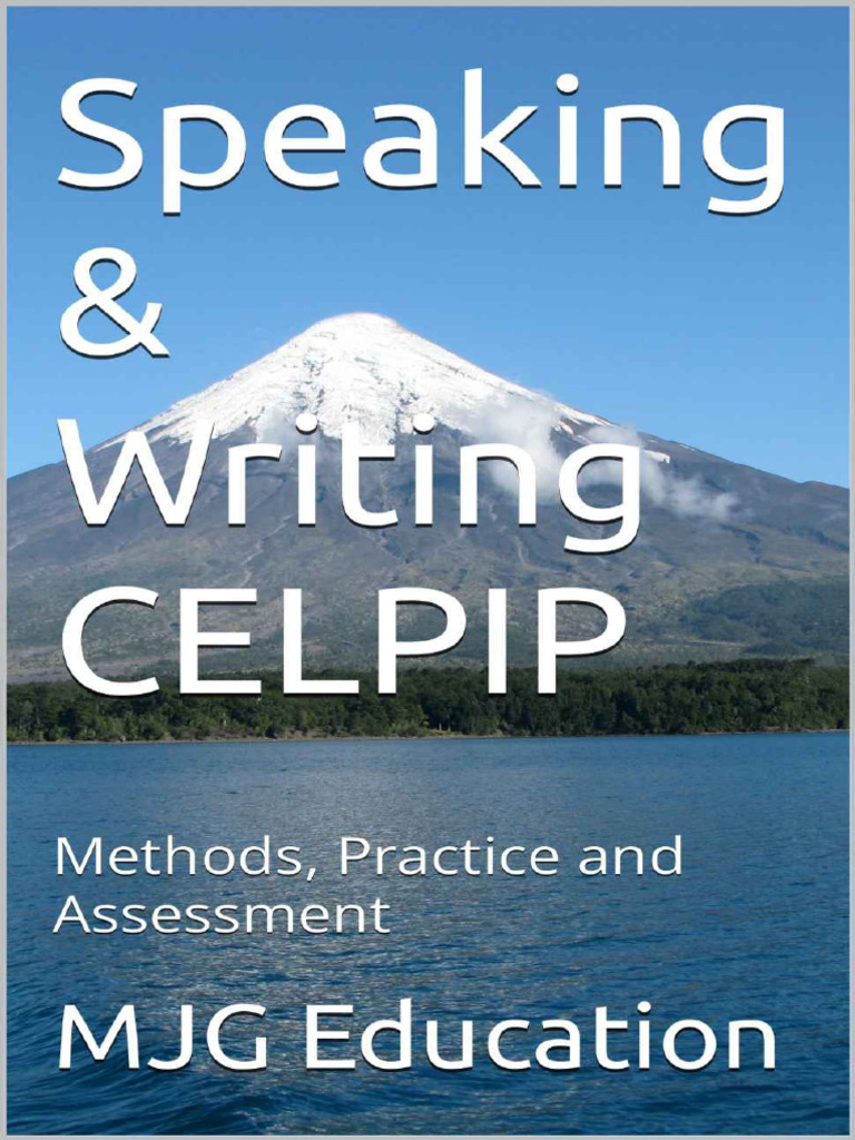 Speaking & Writing CELPIP Methods, Practice and Assessment | PDF ...